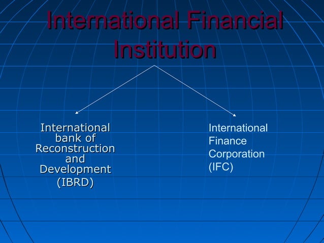 International financial institution | PPT