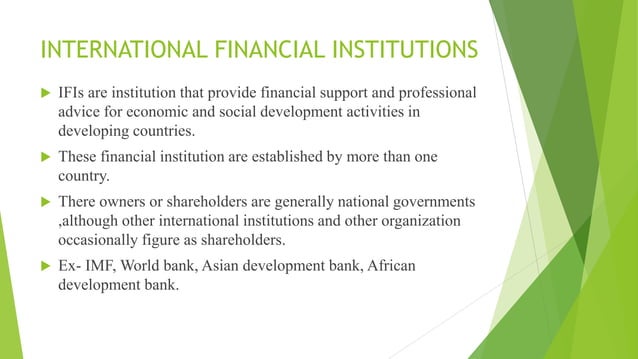 International financial institutions | PPTX | Business Banking ...