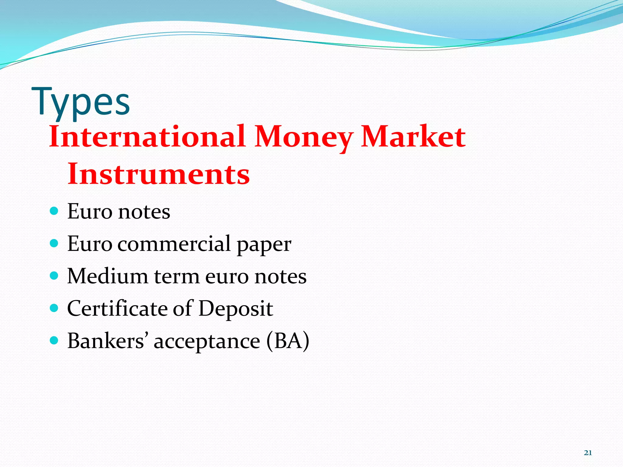 International financial market & instruments module 3 | PPTX