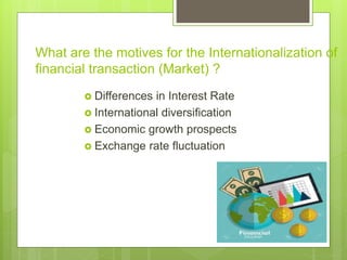 International Financial Market & International Monetary System | PPTX