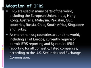 International financial reporting standards (ifrs)ppt | PPTX
