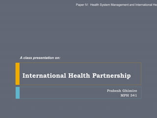 International Health Partnership | PPTX