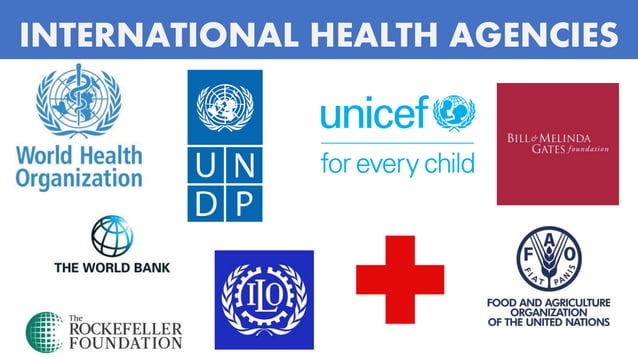 International health agencies | PPTX | Infectious Diseases | Diseases ...