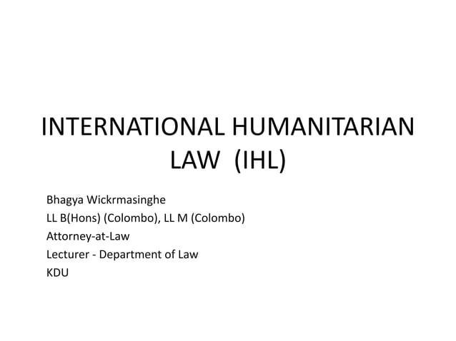 International humanitarian law (ihl) | PPTX