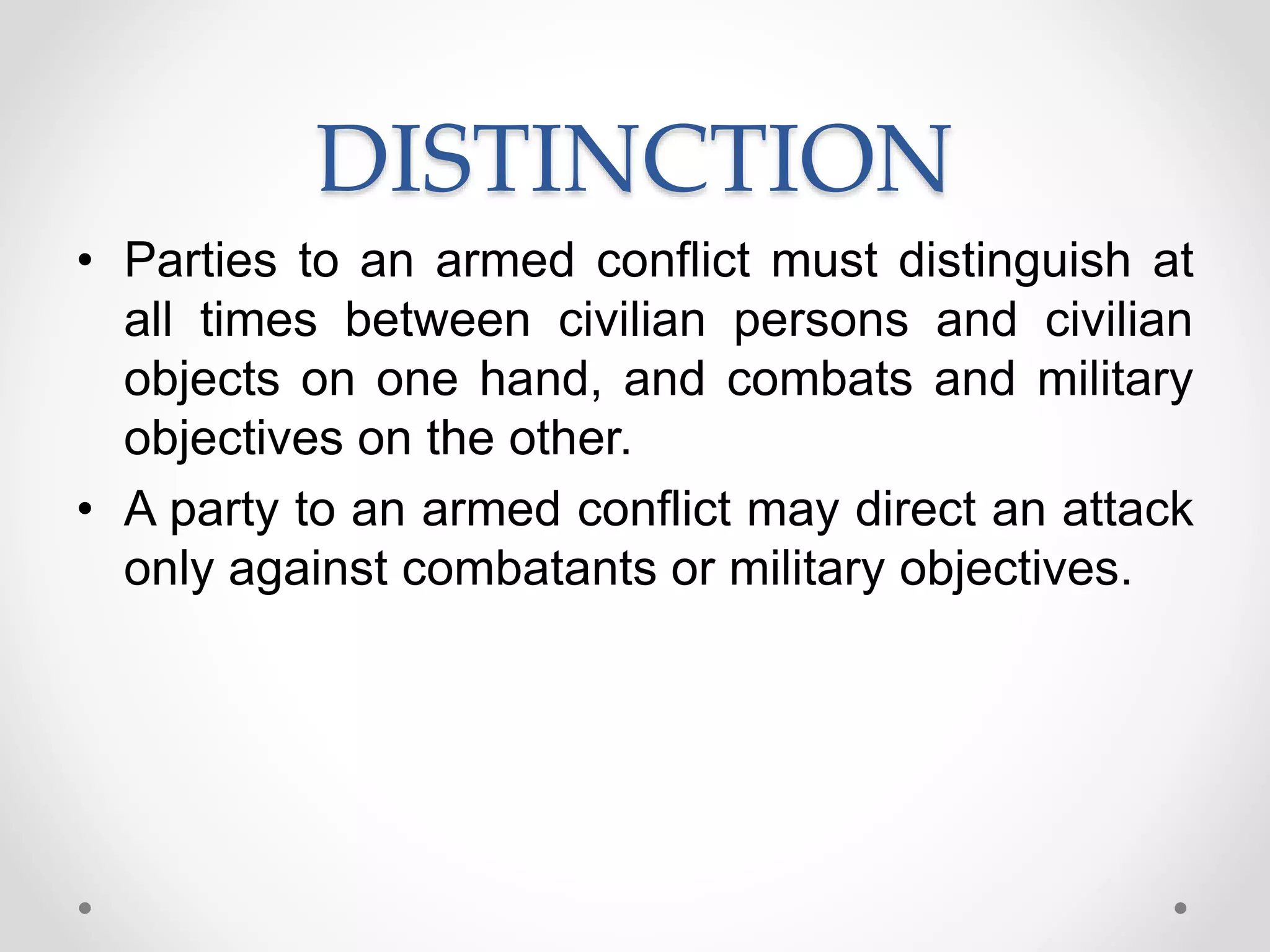 International Humanitarian Law Lecture 6 - Core Principles of IHL | PPTX