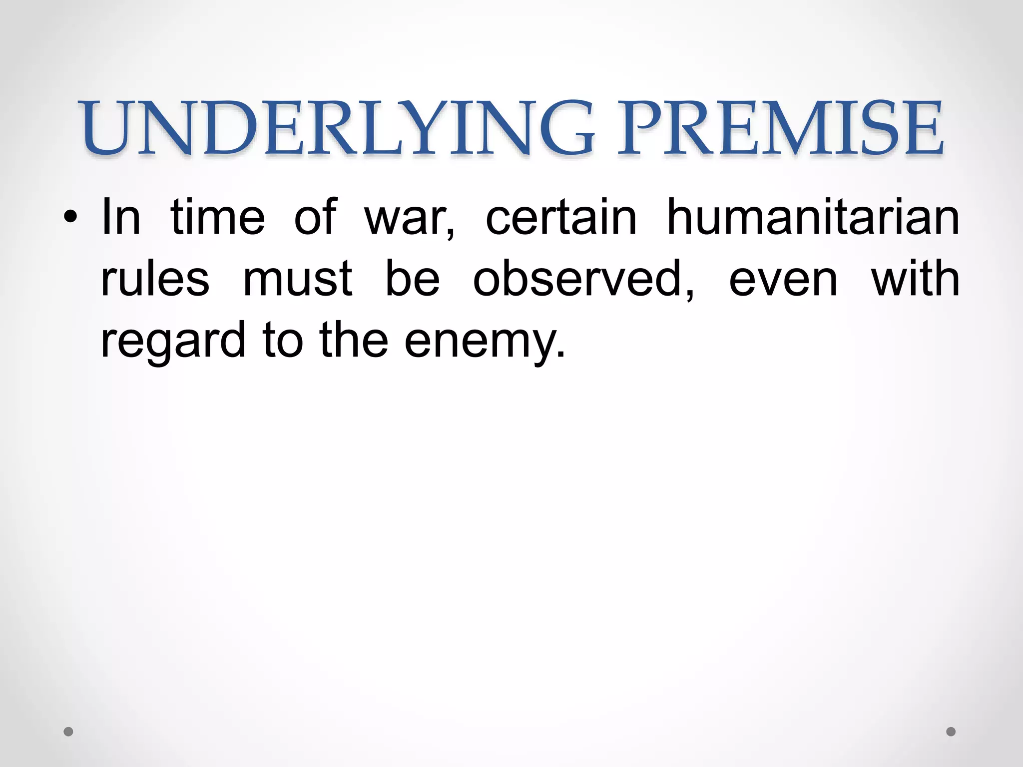 International Humanitarian Law Lecture 6 - Core Principles of IHL | PPTX