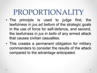 International Humanitarian Law Lecture 6 - Core Principles of IHL | PPTX