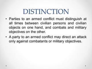 International Humanitarian Law Lecture 6 - Core Principles of IHL | PPTX