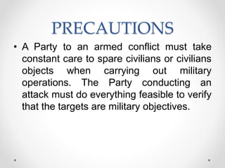 International Humanitarian Law Lecture 6 - Core Principles of IHL | PPTX