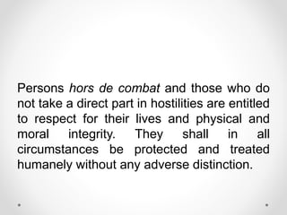 International Humanitarian Law Lecture 6 - Core Principles of IHL | PPTX