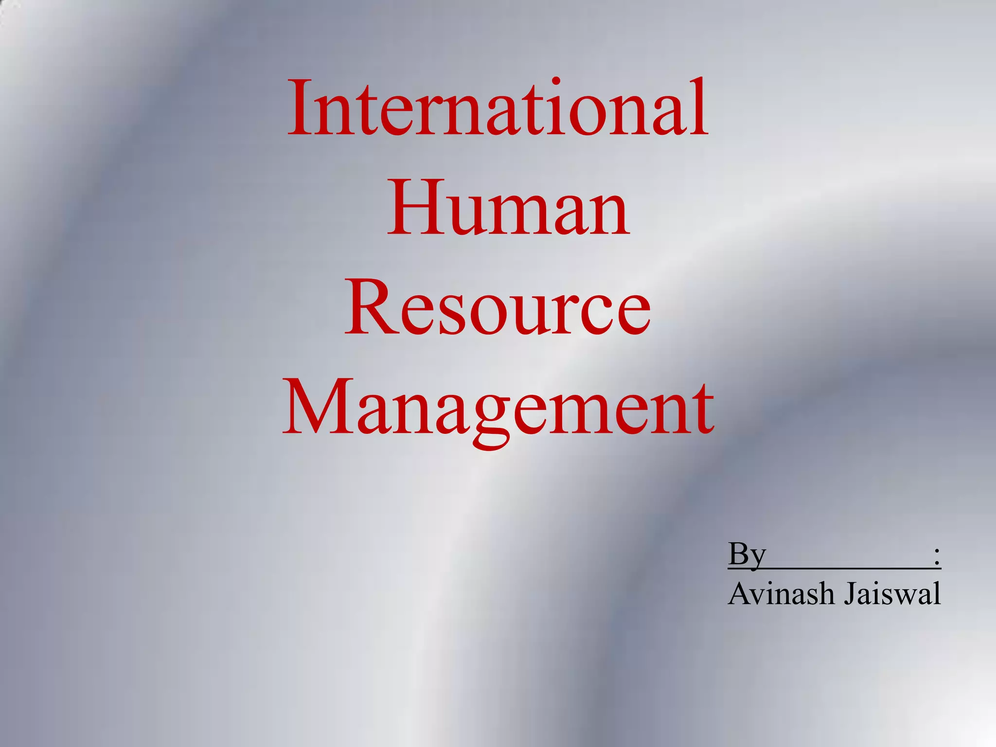 International human resource management | PPTX