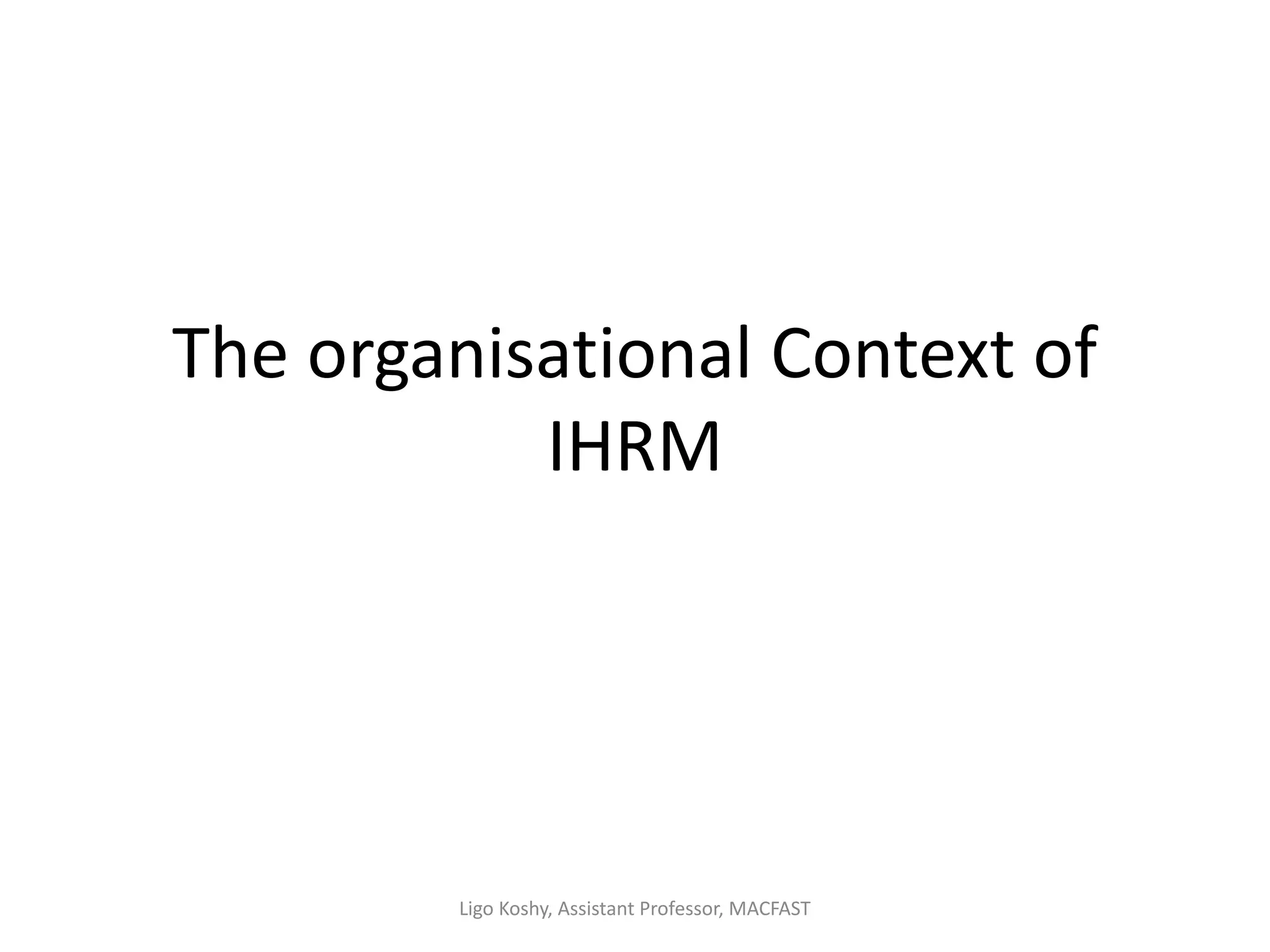 International human resource management ihrm | PPTX