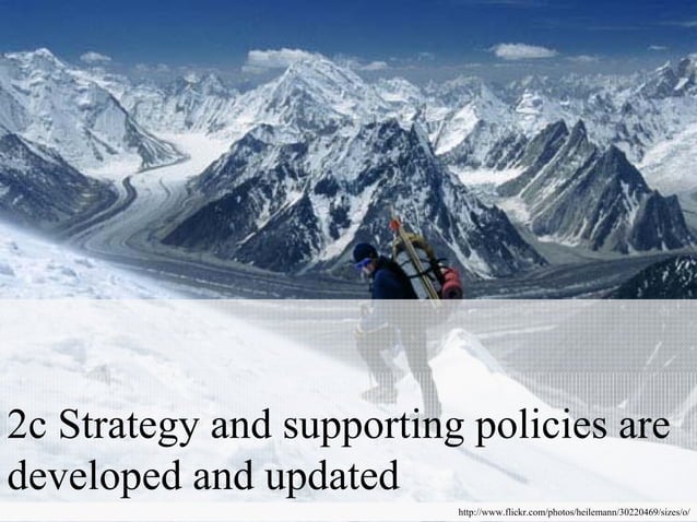 2c Strategy and supporting policies are developed and update | PPT