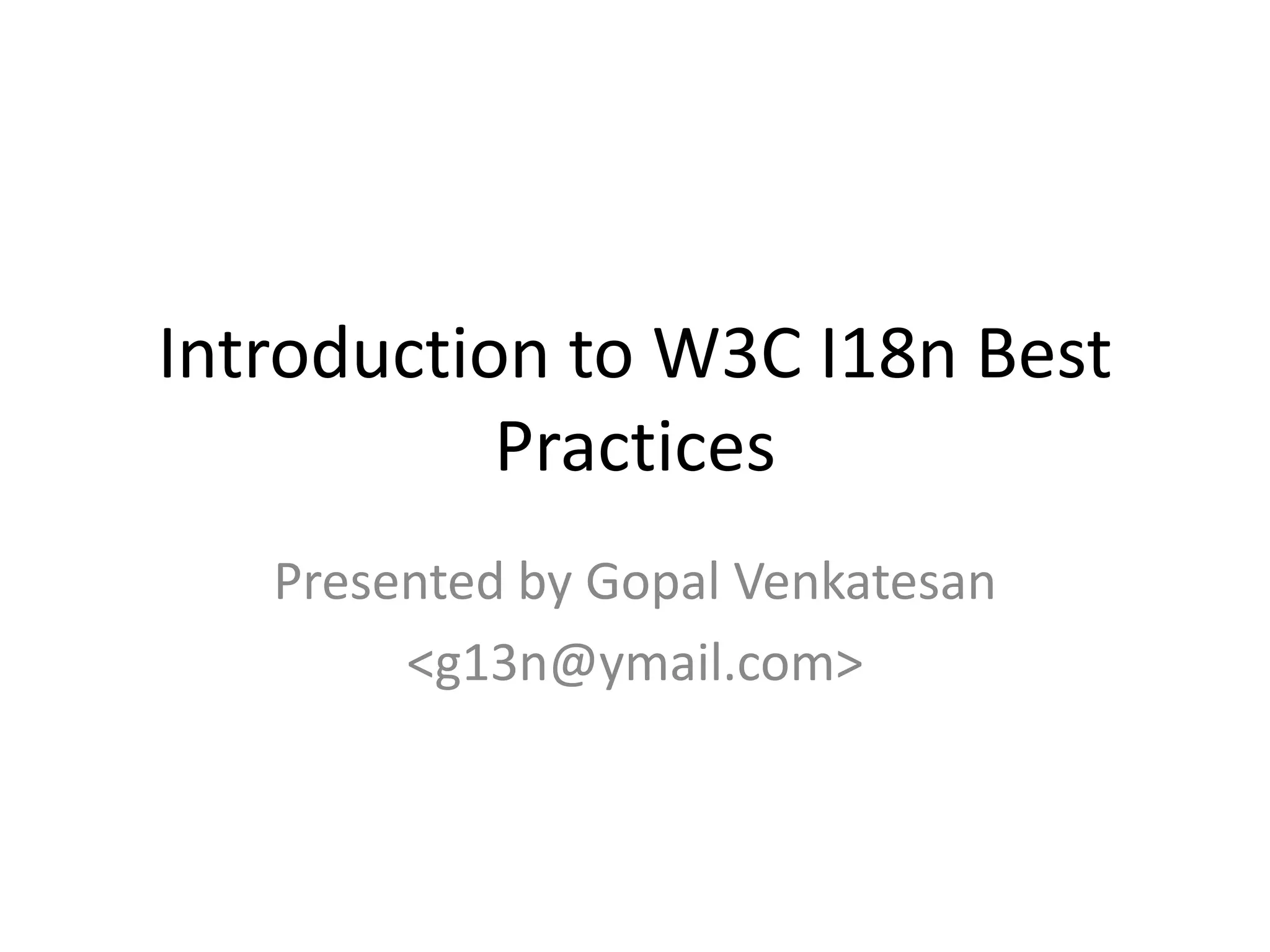 Introduction to W3C I18N Best Practices | PPSX | Programming Languages | Computing