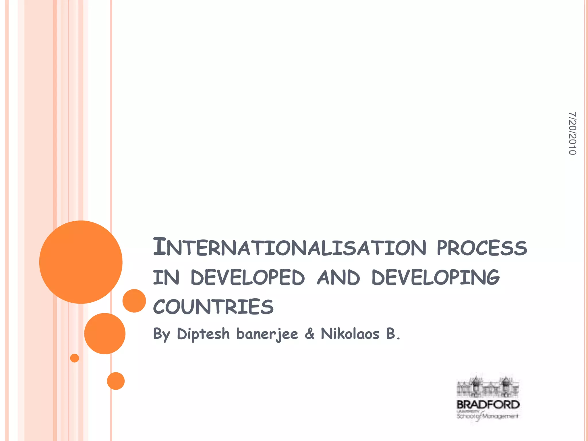 Internationalisation process in developed and developing countries ...