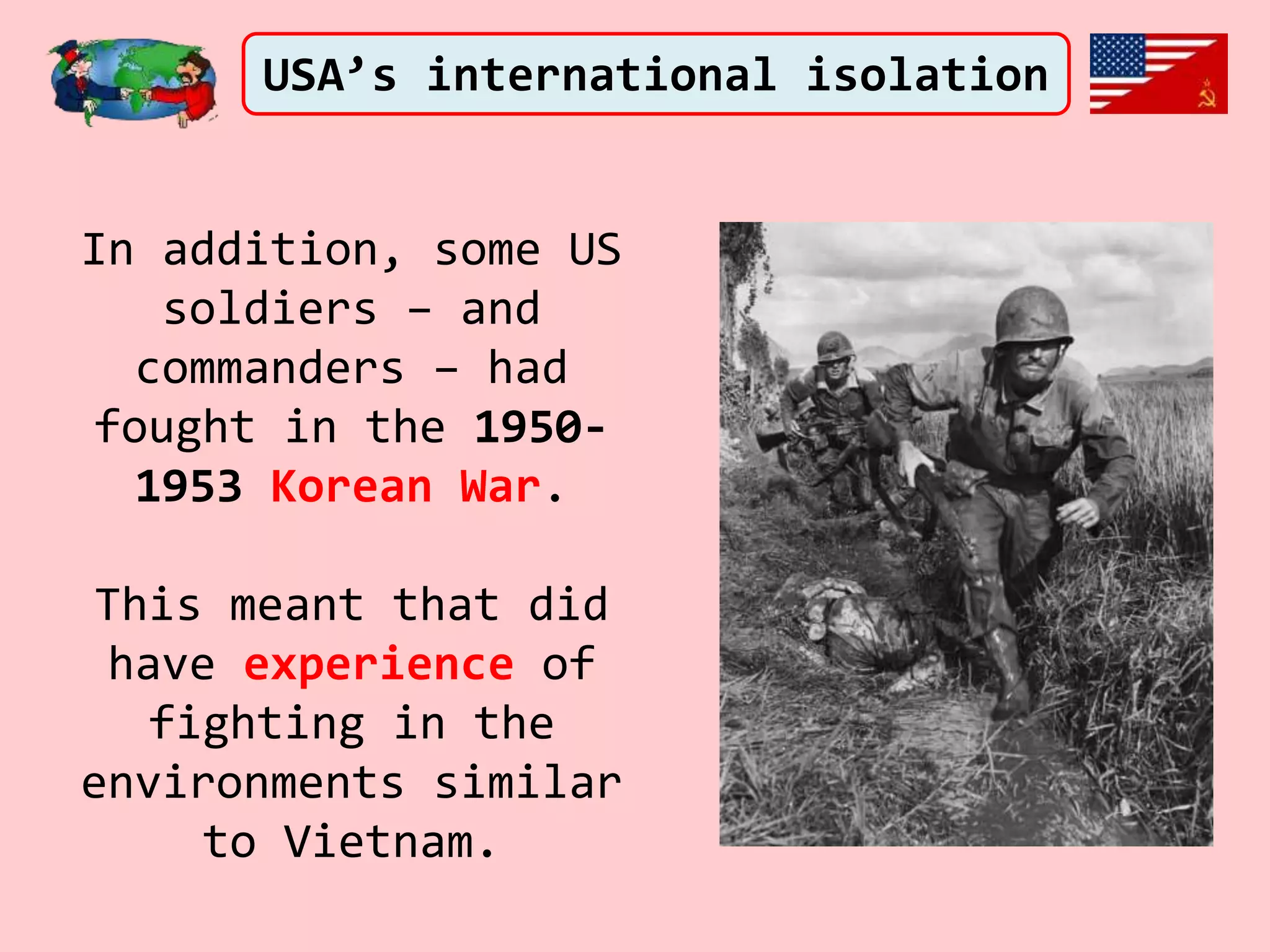 Reasons the USA lost the vietnam war - USA's international isolation | PPT