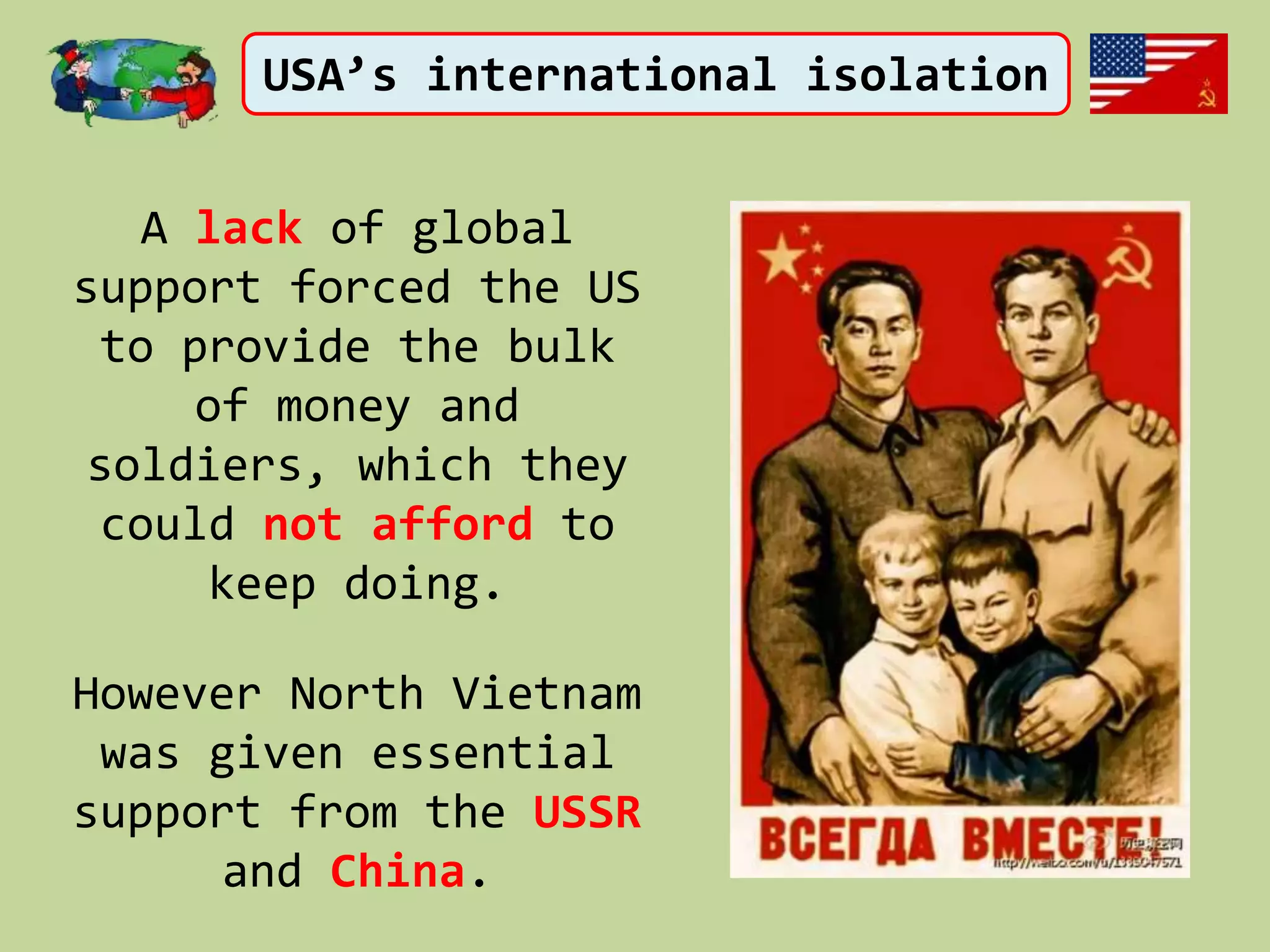 Reasons the USA lost the vietnam war - USA's international isolation | PPT