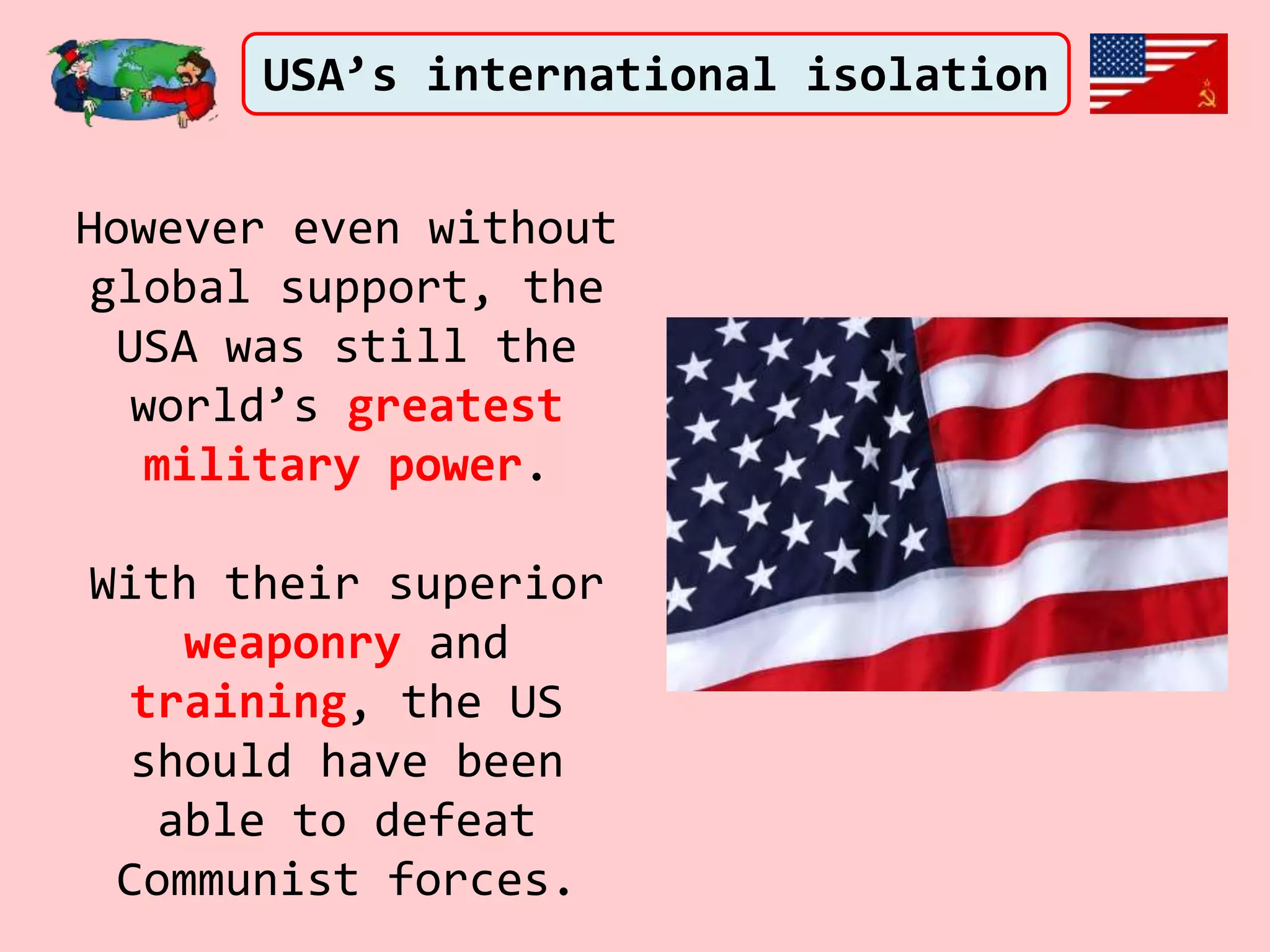 Reasons the USA lost the vietnam war - USA's international isolation | PPT