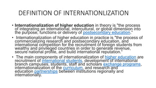 INTERNATIONALIZATION OF HIGHER EDUCATION | PPTX