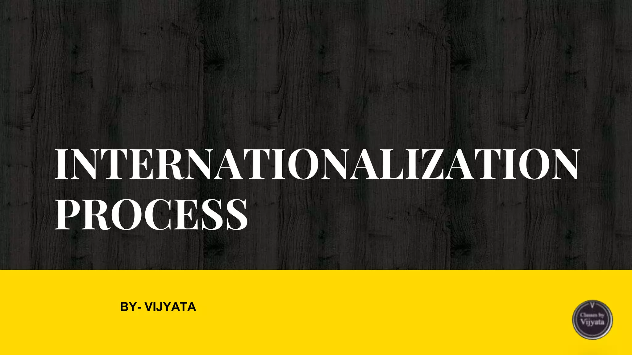 Internationalization process | PPTX