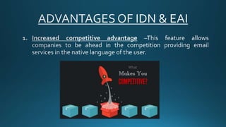 INTERNATIONALIZED DOMAIN NAME (IDN) & EMAIL ADDRESS ...