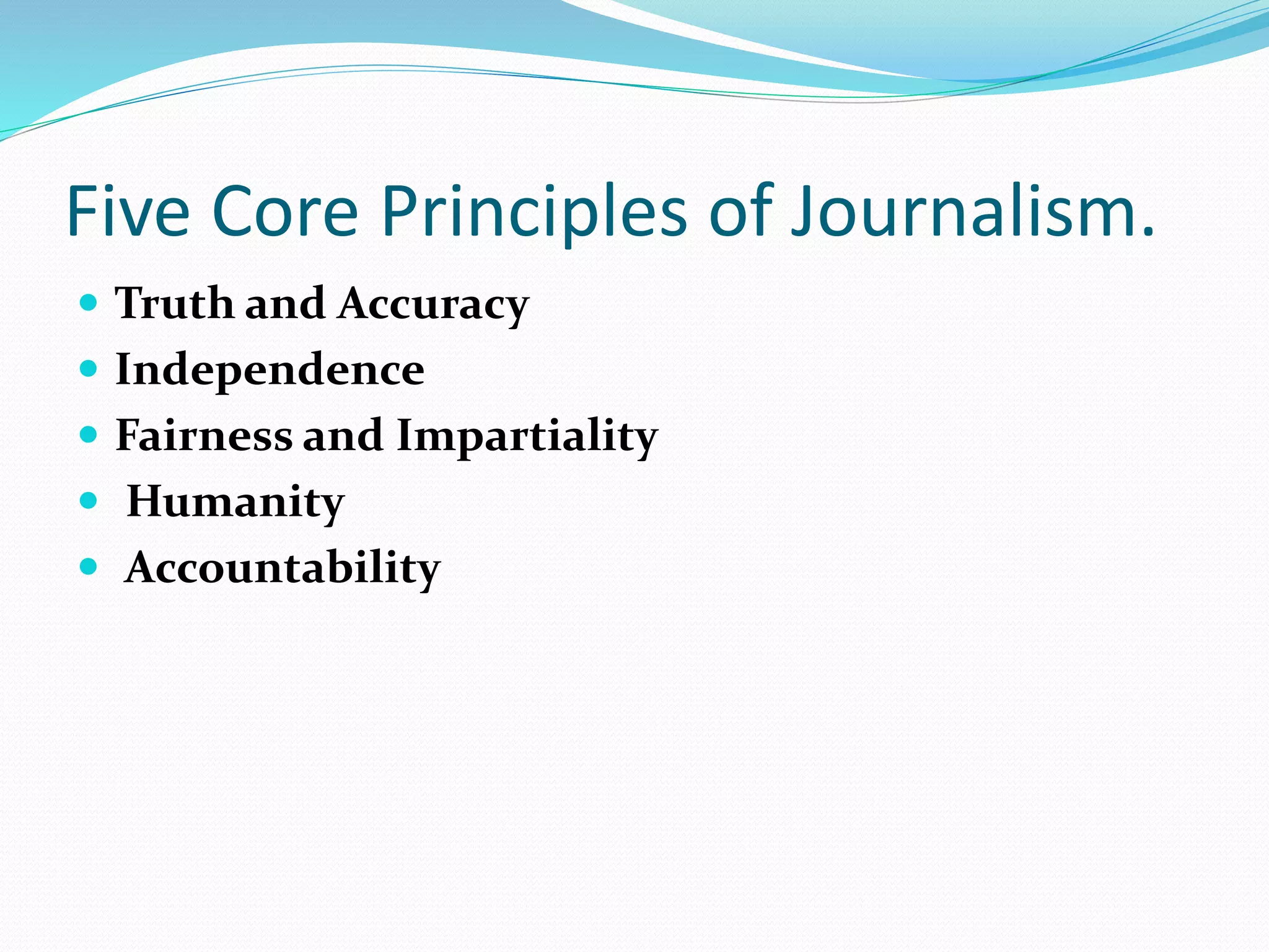 International Journalism Ethics | PPT