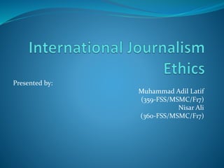 International Journalism Ethics | PPTX