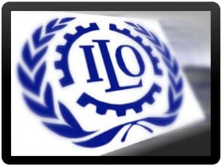 International labor organization | PPTX