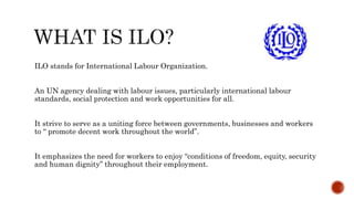 International labour organization | PPTX