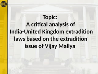 international law ppt on A critical analysis on India-United Kingdom ...