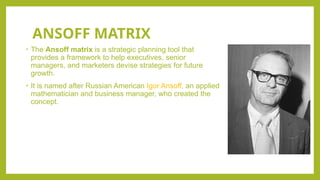 International marketing; Ansoff Matrix | PPTX