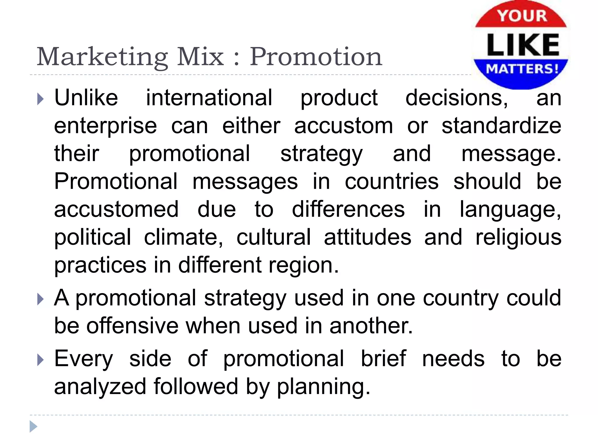 International product and pricing policies: Product standardization ...