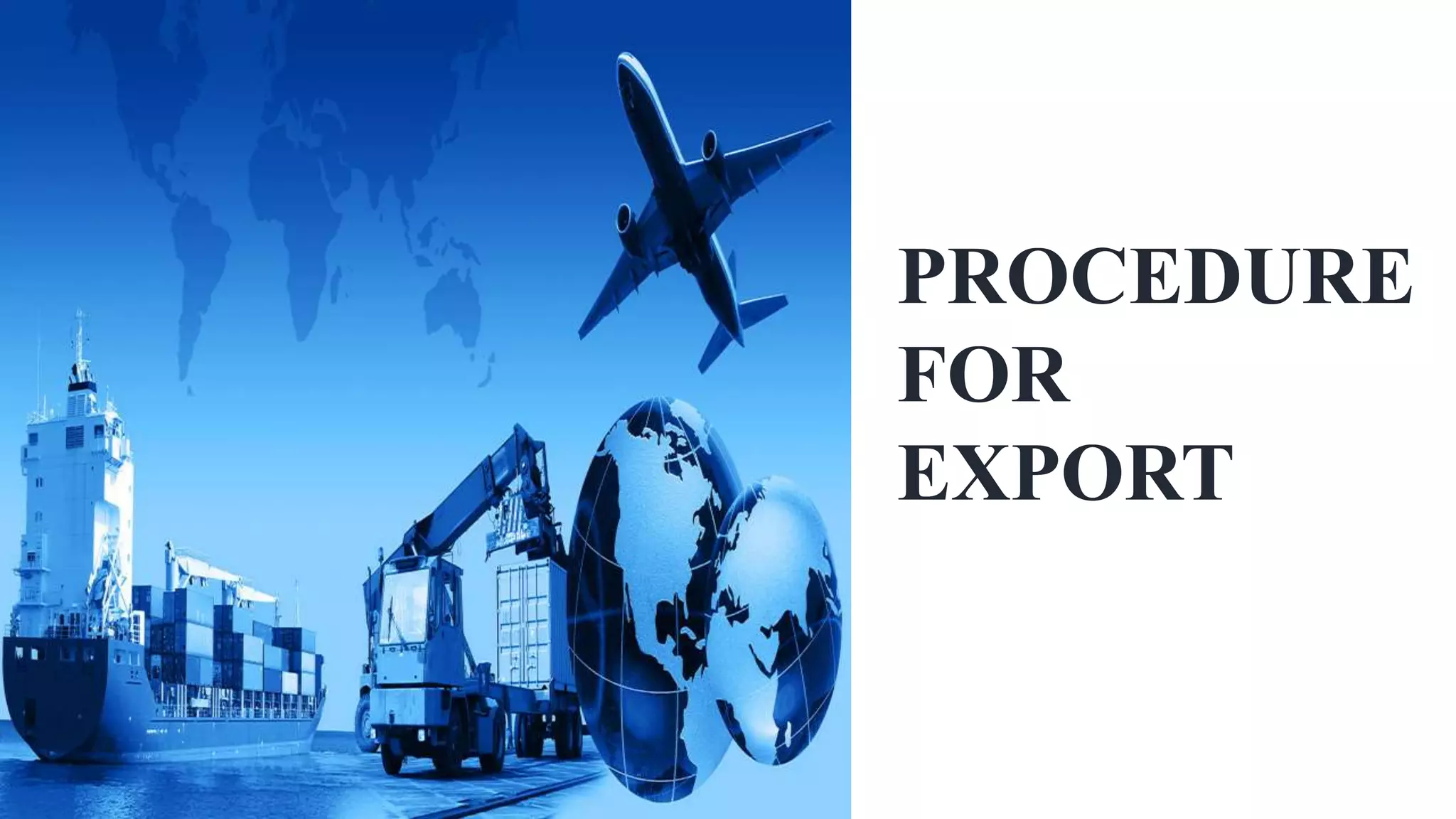 LIST OF DOCUMENTS AND PROCEDURE OF EXPORTS | PPTX