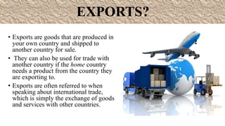 LIST OF DOCUMENTS AND PROCEDURE OF EXPORTS | PPTX