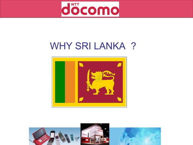 Launching Docomo in Sri Lanka | PPT