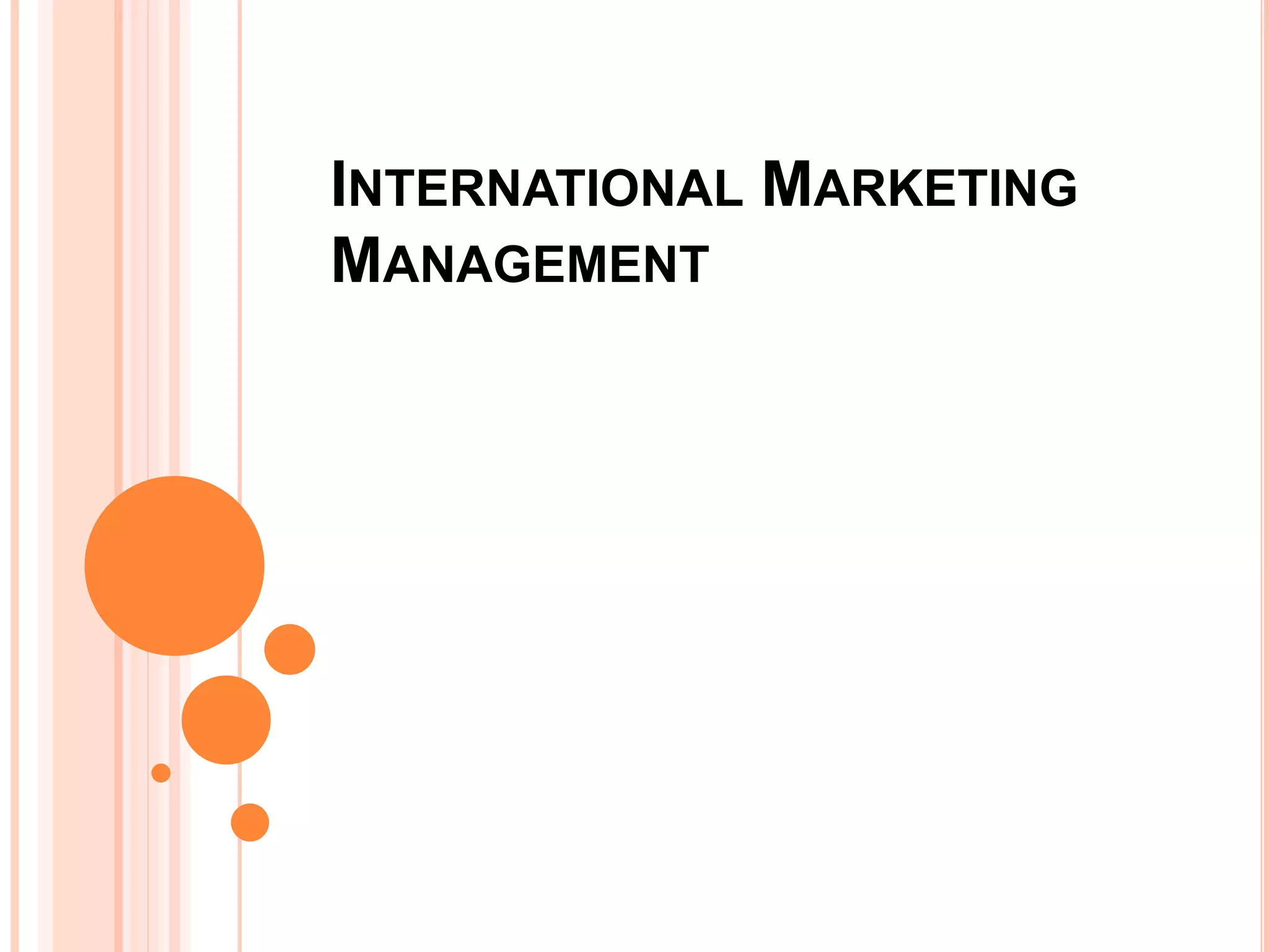 International Marketing Management.pptx | Commodities | Economy