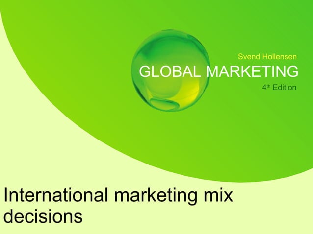 International marketing mix decisions | PPT | Business Administration ...