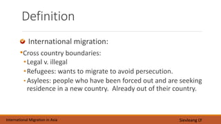 Case Study of International Migration in Asia | PPTX