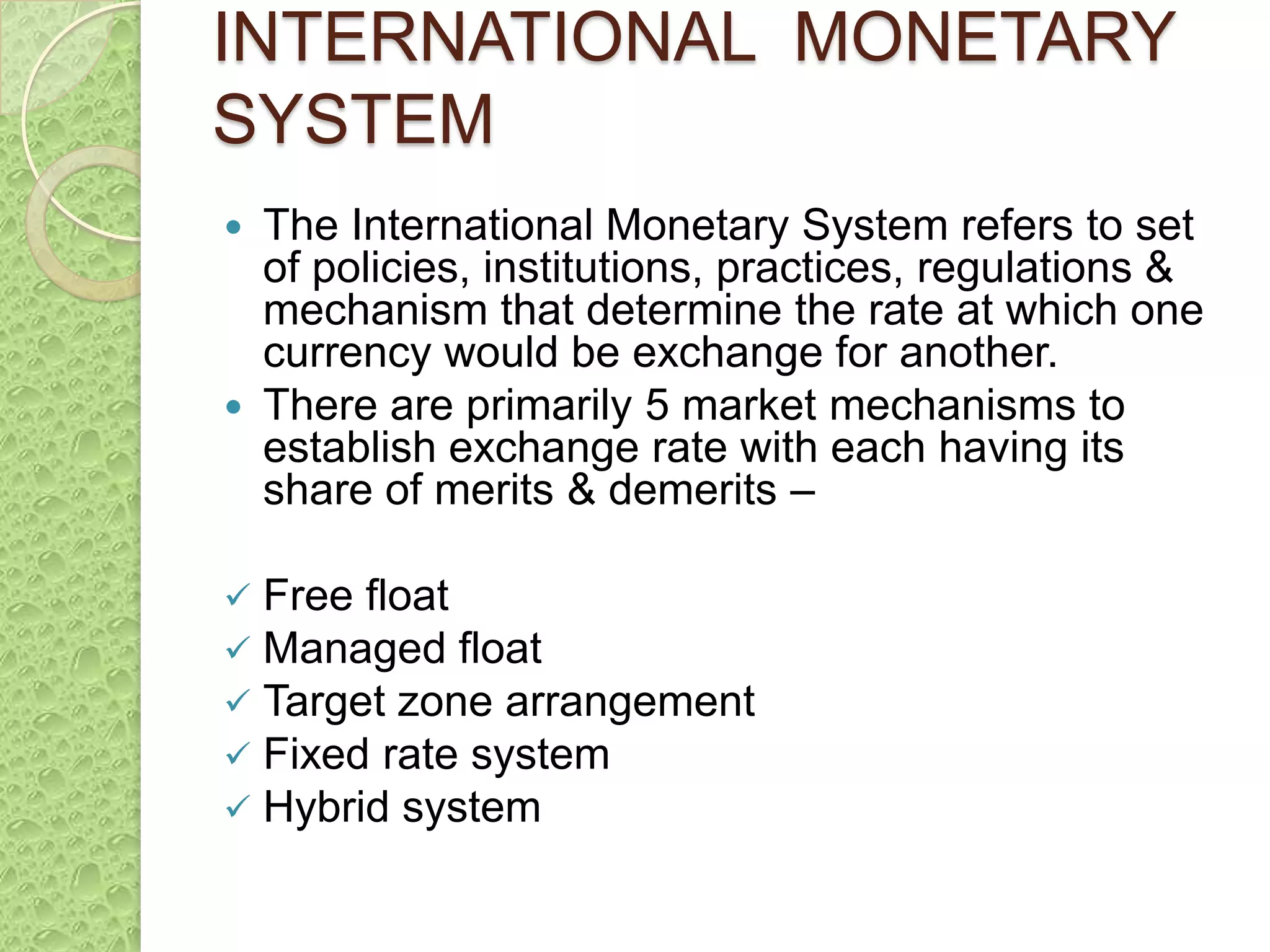 International monetary system | PPTX