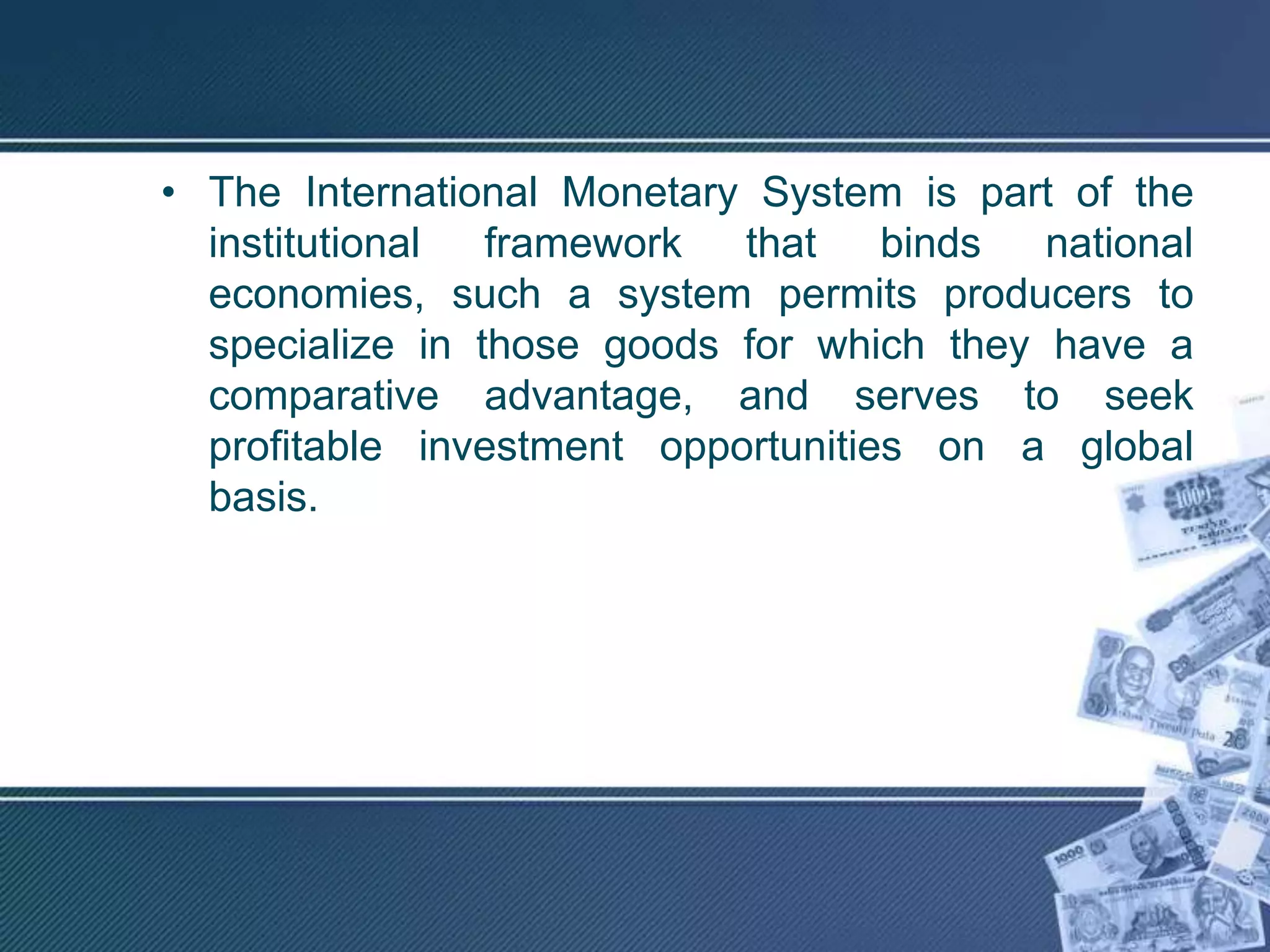 International monetary system | PPTX