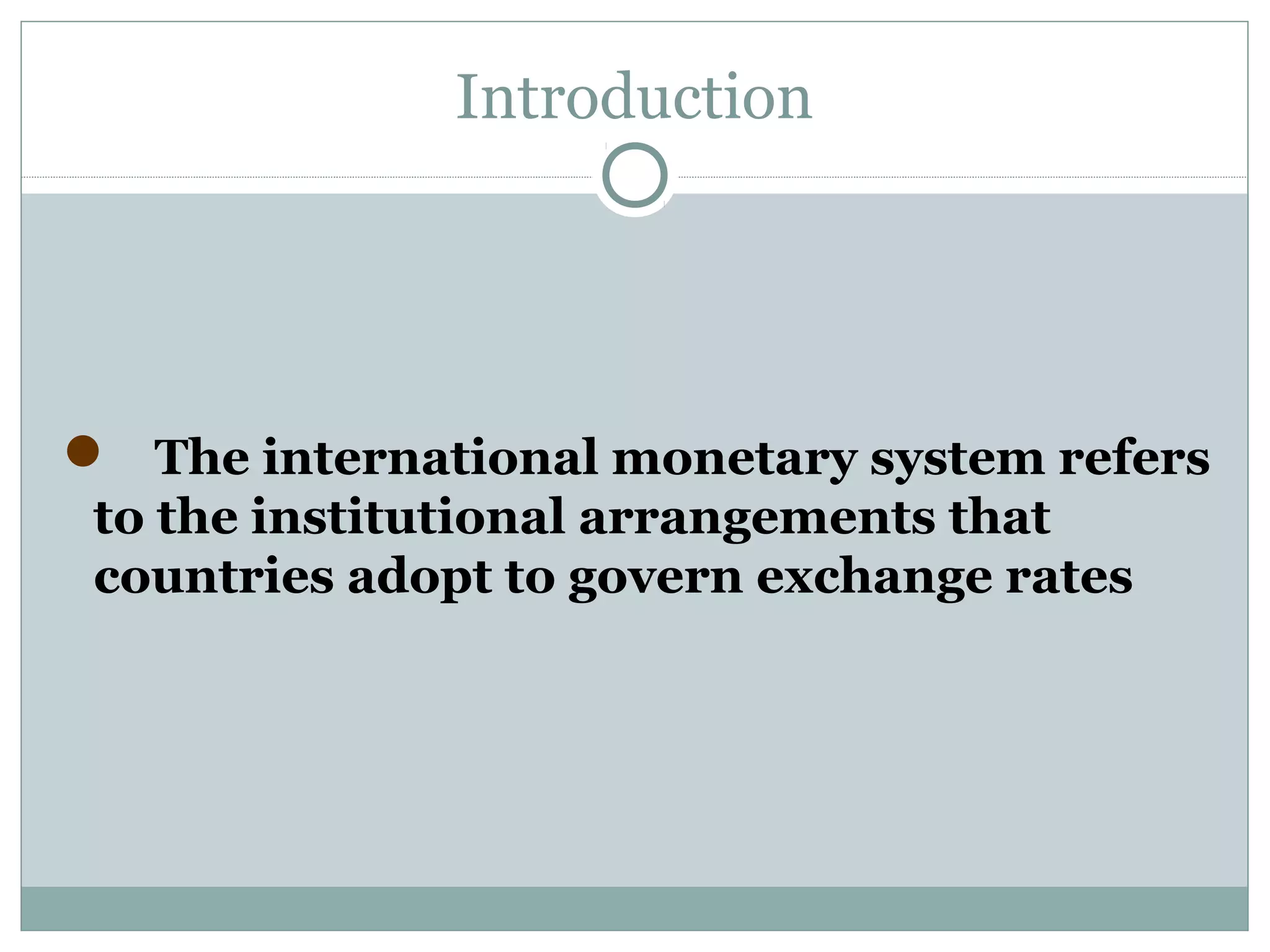 International monetary system | PPT