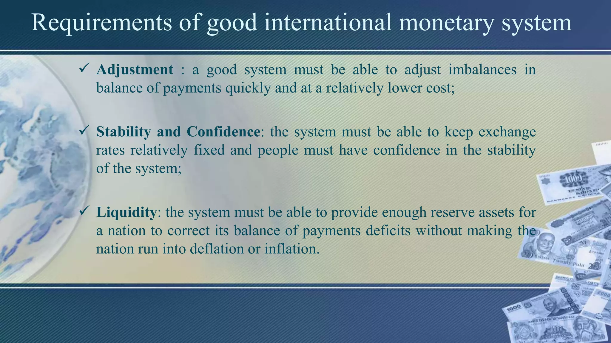 International monetary system | PPTX | Currencies | Economy