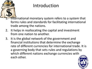 International monetary system | PPTX