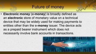 International monetry system and future money | PPT