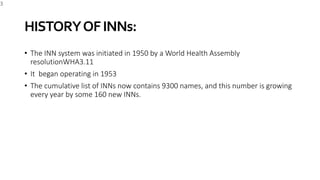 INTERNATIONAL NON PROPRIETARY NAMES FOR DRUGS1.pptx