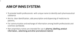 INTERNATIONAL NON PROPRIETARY NAMES FOR DRUGS1.pptx