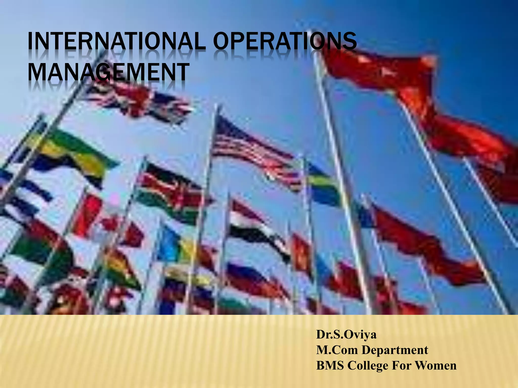 International operation mamagement | PPTX