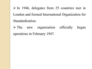 International Organization for Standardization (ISO) | PPTX