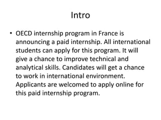International Paid Internship in France 2023.pptx | Undergraduate Education | College Education