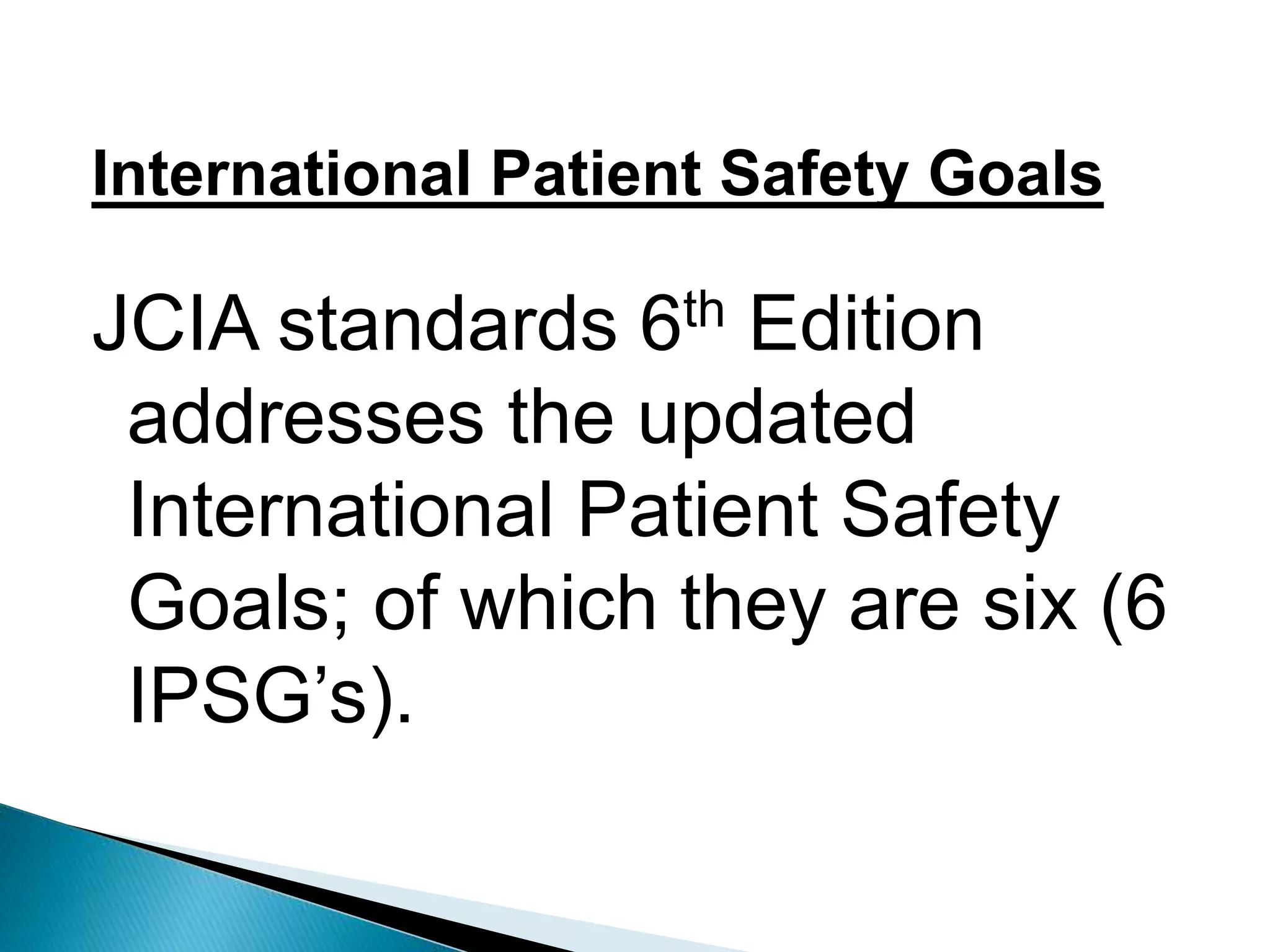 INTERNATIONAL PATIENT SAFETY GOALS.pptx